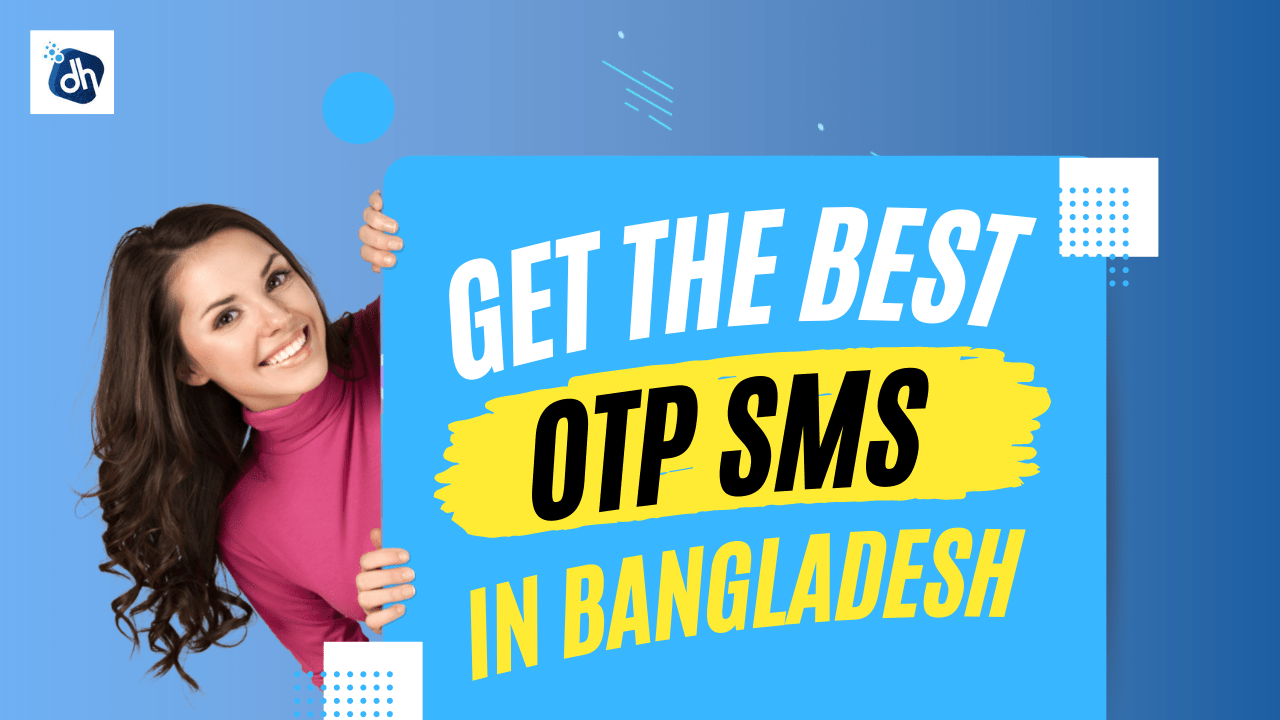 OTP SMS in Bangladesh - Dianahost