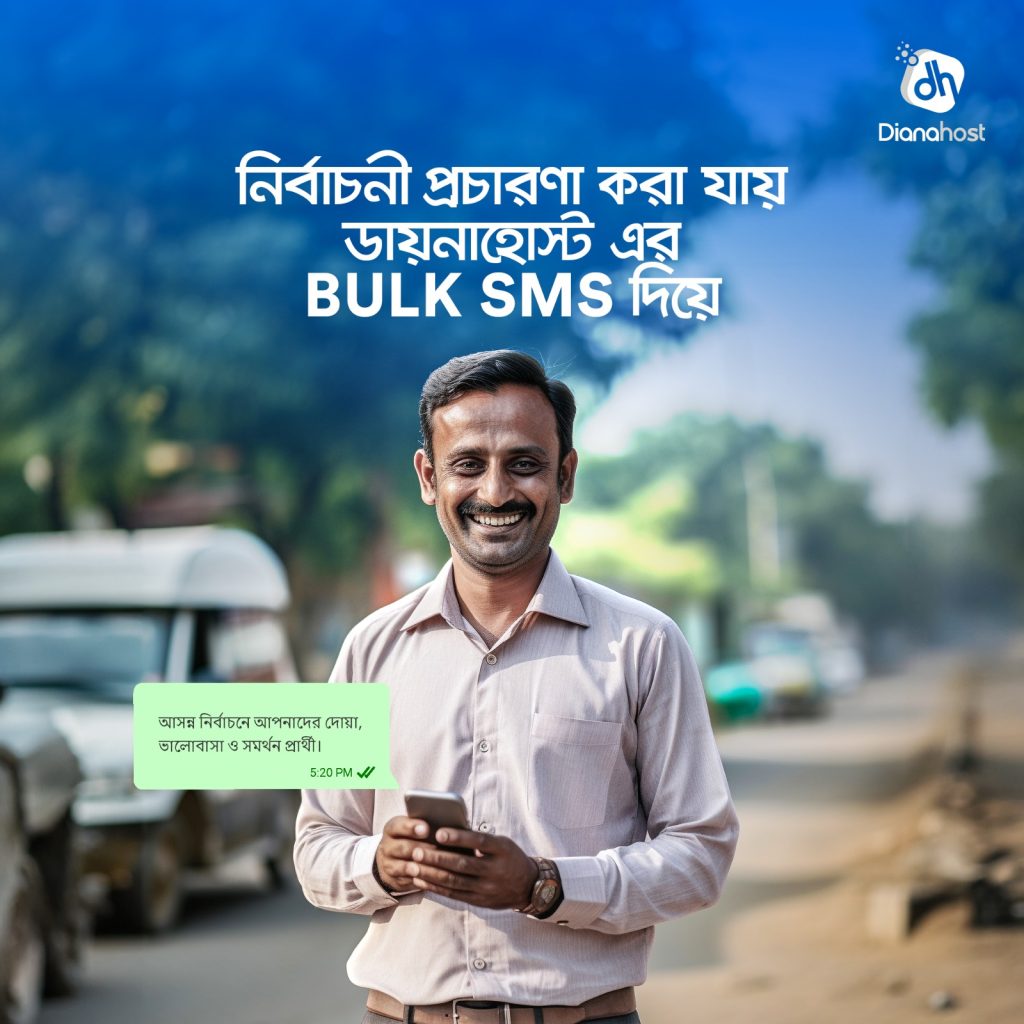 Election SMS Campaign in Bangladesh - Dianahost